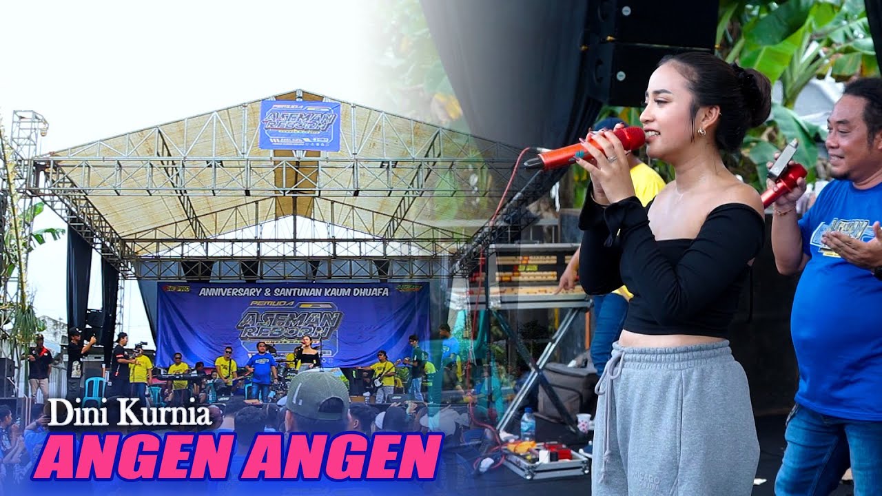 ANGEN ANGEN - DINI KURNIA || ONE PRO ( Live Pemuda Aseman Rebound ...