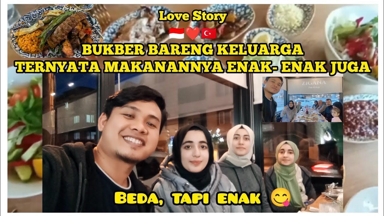 Pertama kali buka puasa bersama (BUKBER) bareng keluarga di Turki ...