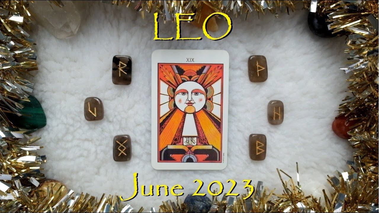 Rune Reading with Tarot - LEO - June 2023 - YouTube
