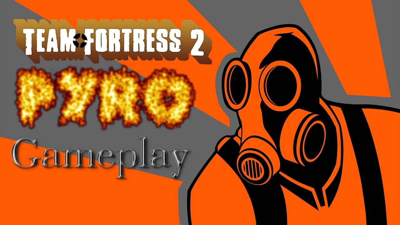 TF2 Pyro Gameplay - YouTube