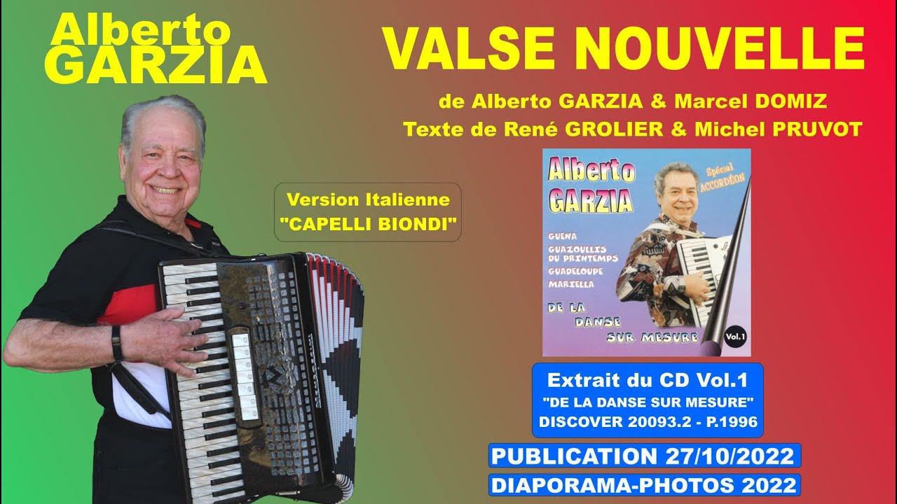 Alberto GARZIA "Valse nouvelle" (Capelli biondi) Diaporama-photos 2022 ...