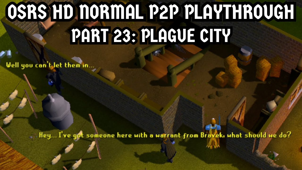 [OSRS HD Normal P2P Playthrough] Part 23: Plague City - YouTube
