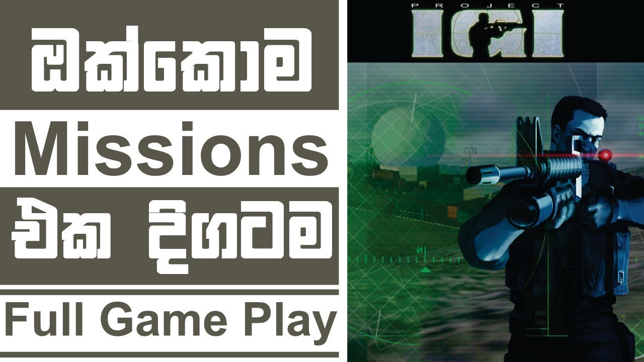 IGI 1 - IGI 1 Full Game Project IGI Full Gameplay Sinhala - IGI 1 Full ...