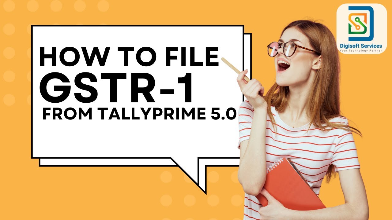 How to File GSTR 1 from TallyPrime 5.0 | Digisoft Services - YouTube