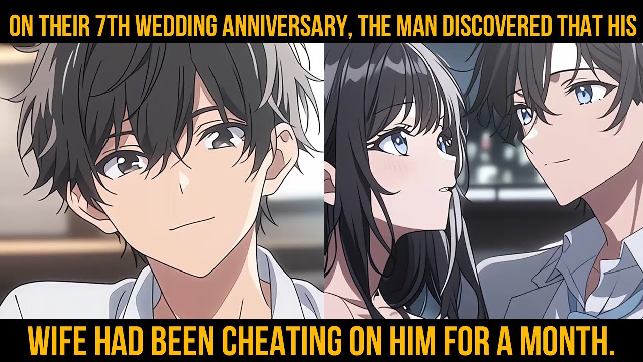 On Their Anniversary He Found His Wife Had Been Cheating For A Month