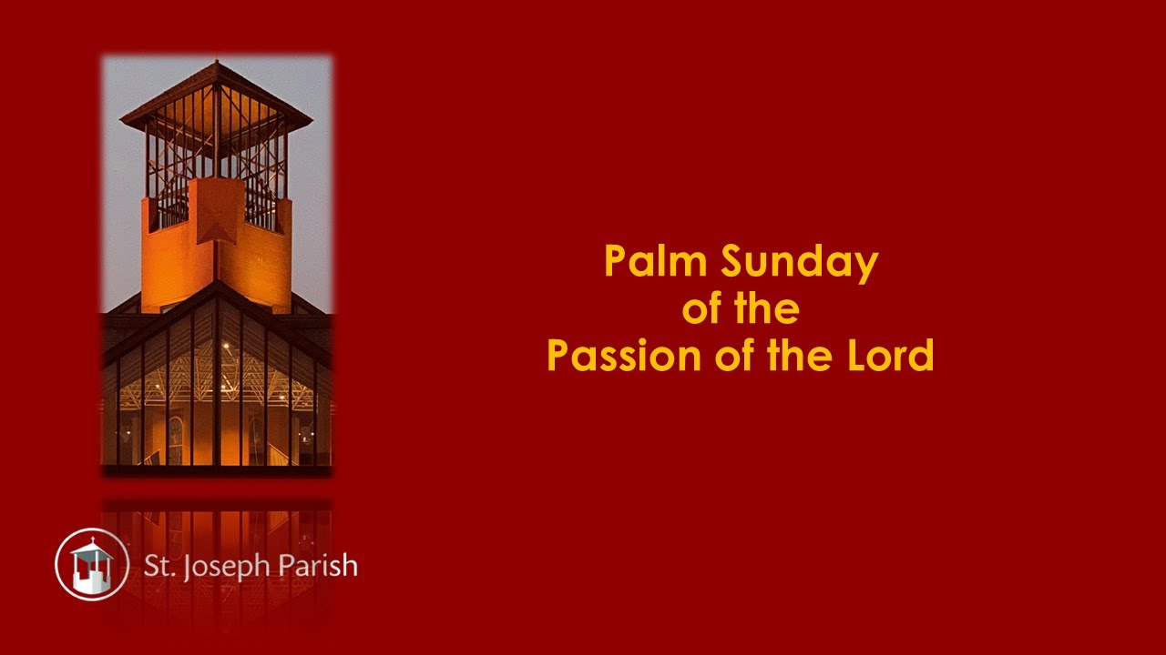 Palm Sunday - April 2, 2023 - 9 AM Mass - YouTube