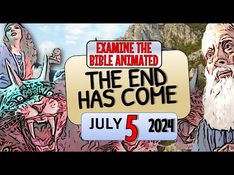 🔵 THE END HAS COME EXAMINE THE BIBLE ANIMATED - YouTube