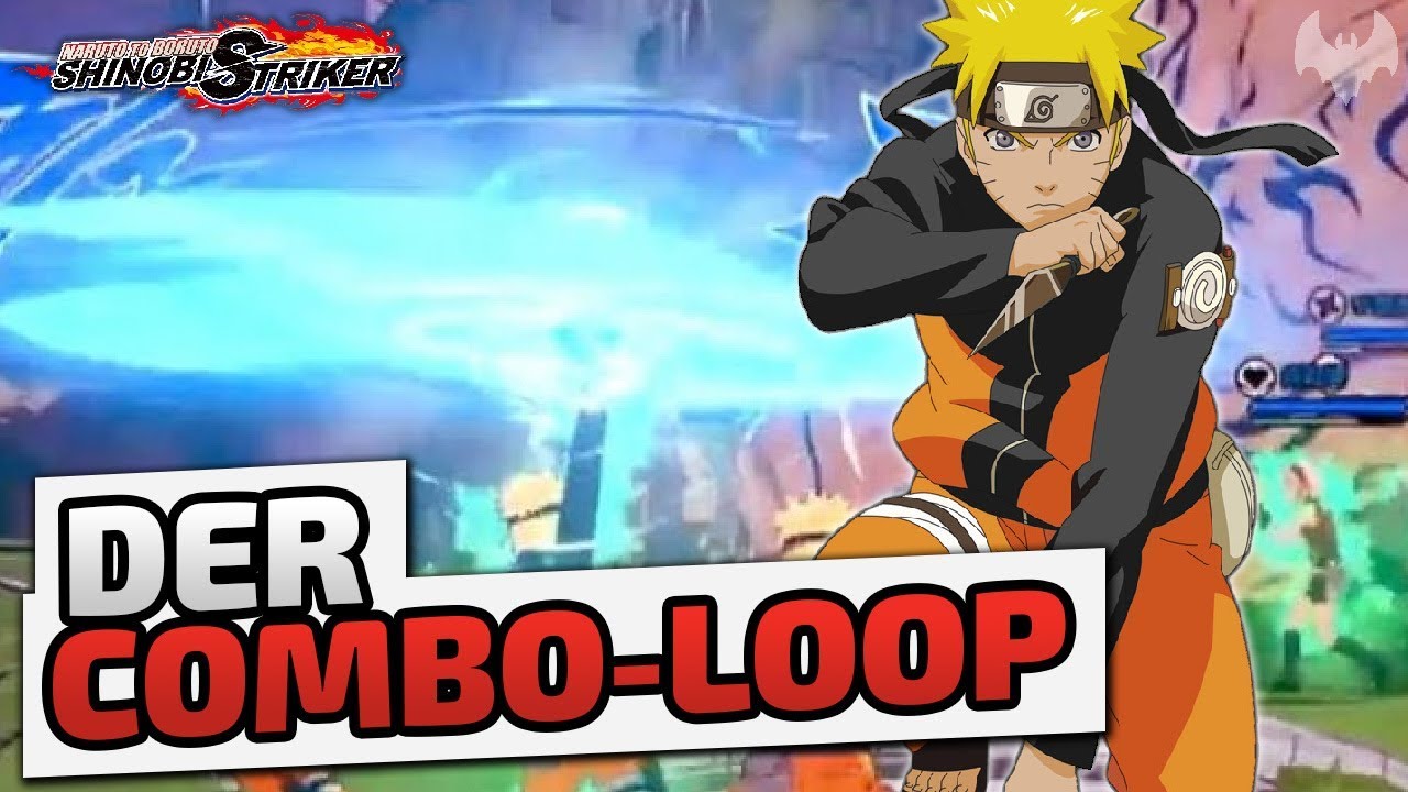 Der Combo-Loop - ♠ Naruto to Boruto Shinobi Striker ♠ - Deutsch German ...