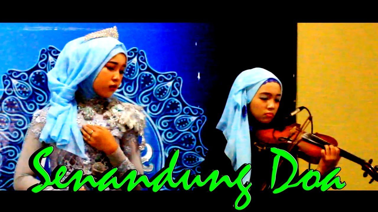 SENANDUNG DOA - ISMA MAIGAN Ft ALMA NEYSA MAHELTRA - YouTube