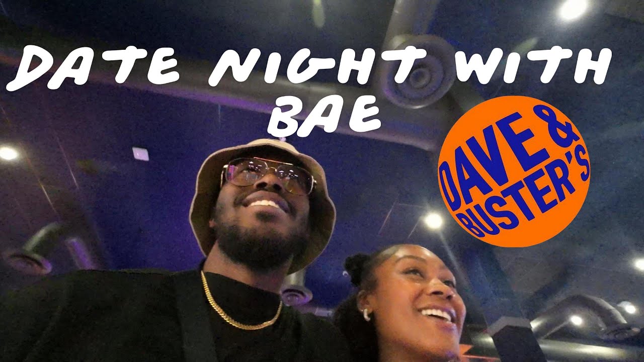 Dave and Busters Date Night With Bae - YouTube