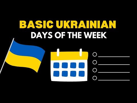 Basic Ukrainian Days of the Week | How to say the days of the week in ...