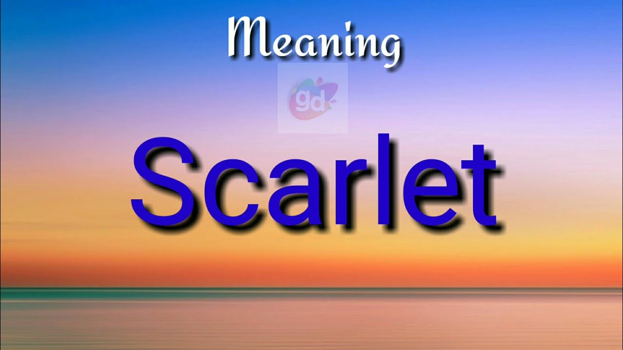 Scarlet Meaning with Pronunciation//Googul Dictionary// - YouTube