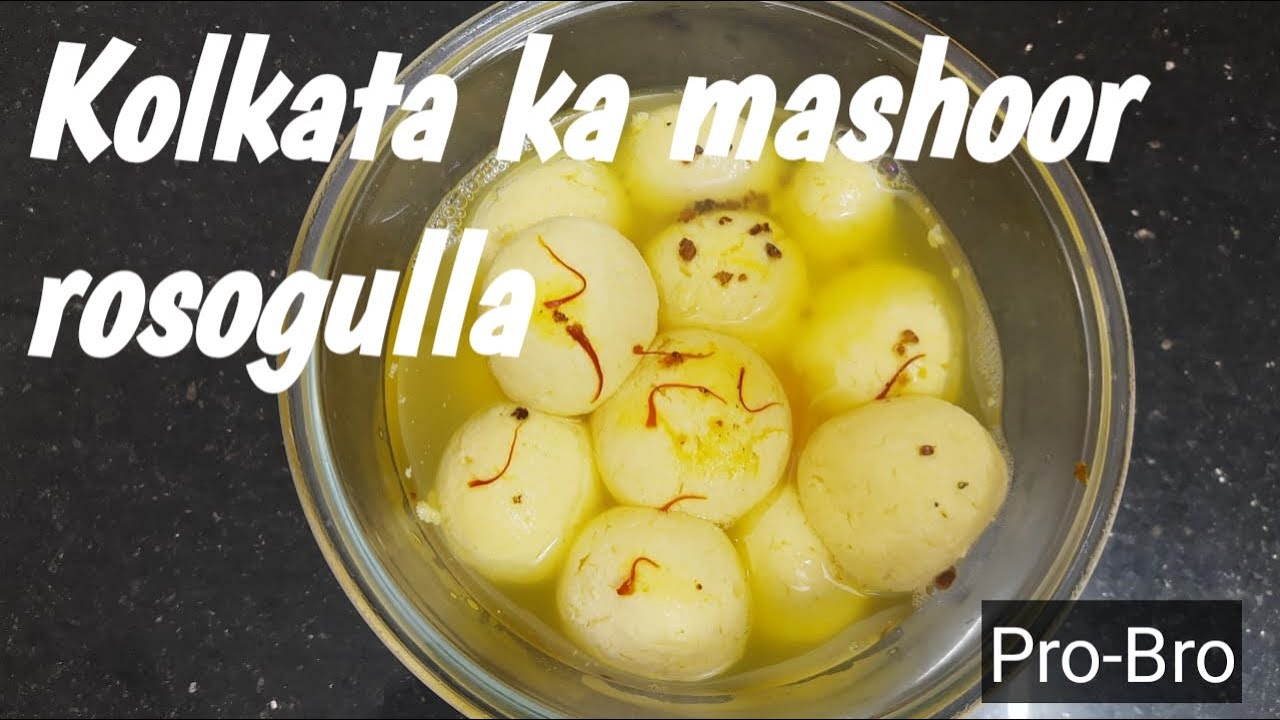 Mashoor Kolkata Rosogulla Recipe || Indian Holi Dessert Recipe ...