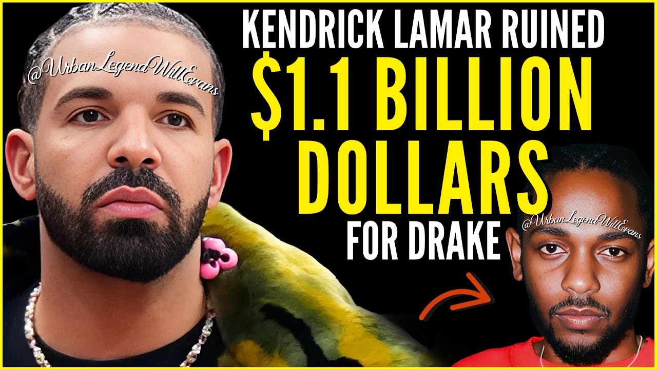 Drake LOST $1.1 BILLION DOLLARS From Kendrick Lamar Beef - YouTube