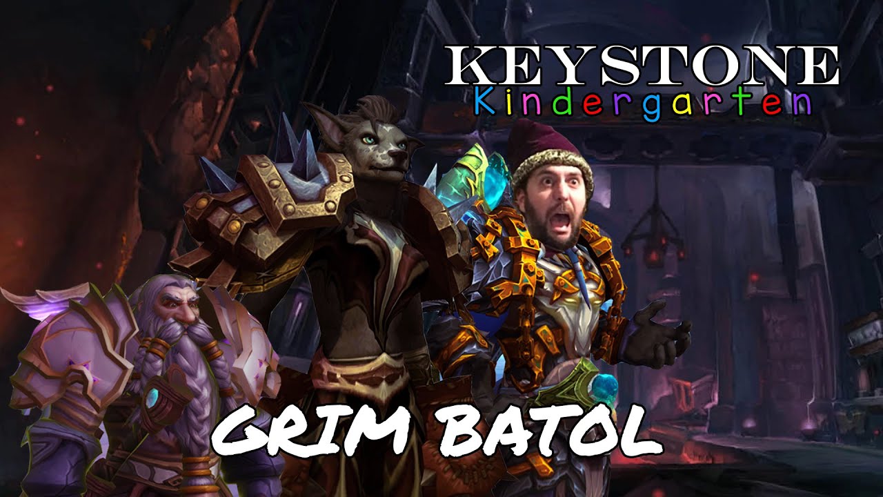 Grim Batol - Keystone Kindergarten Dungeon Guide - YouTube