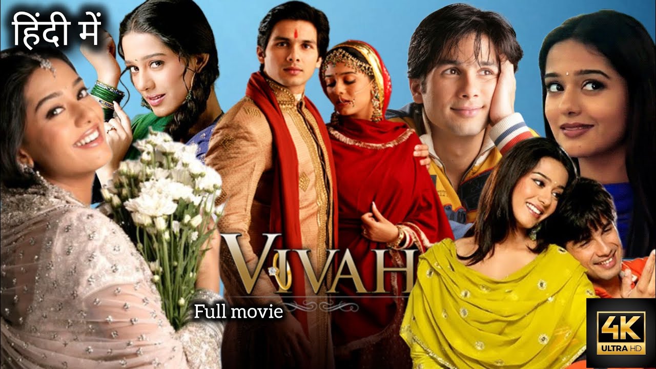 Vivah Full Movie I Shahid Kapoor | Amrita Rao | Alok Nath | Anupam Kher ...