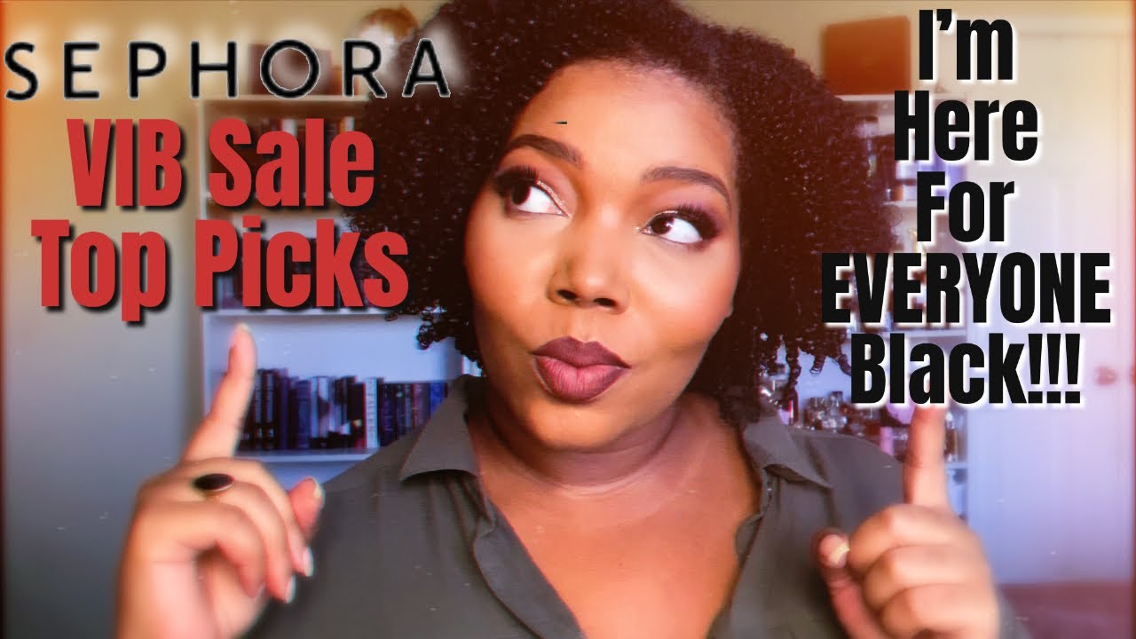 BLACK OWNED SEPHORA MUST HAVES | Sephora VIB Sale Recommendations - YouTube