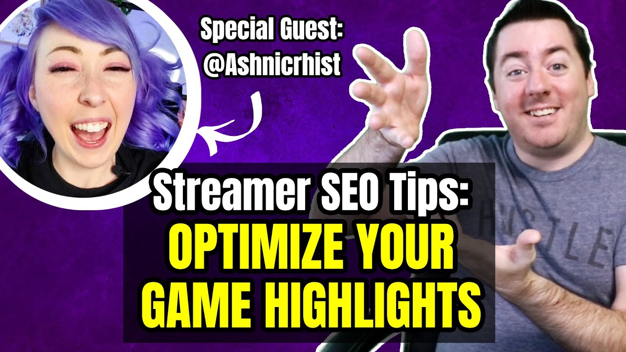 YouTube SEO: How To Optimize Your Twitch Highlights - YouTube