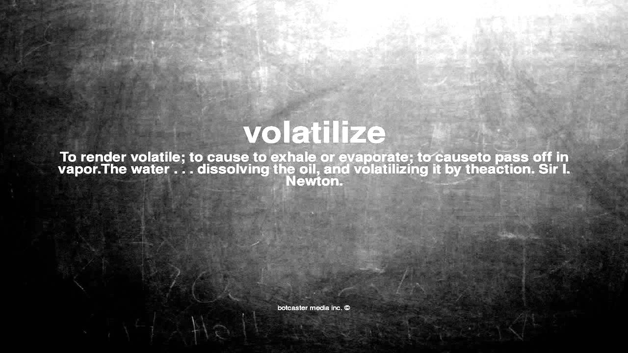 What does volatilize mean - YouTube