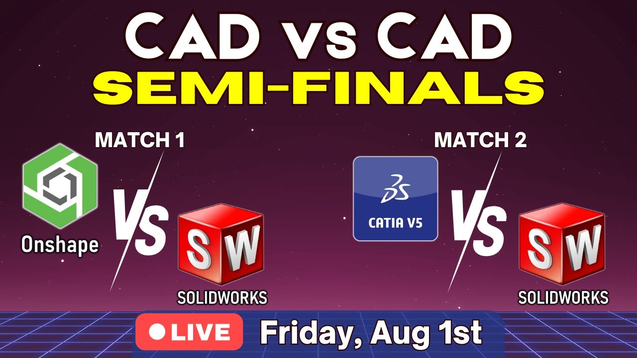 CAD vs CAD Speedmodeling Tournament 2025 - SEMI-FINALS - YouTube