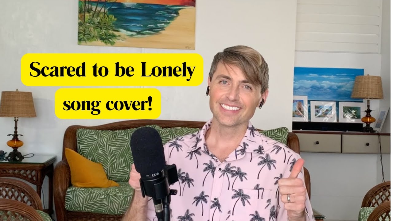 Scared to Be Lonely – Cover by Jesse Daley - YouTube