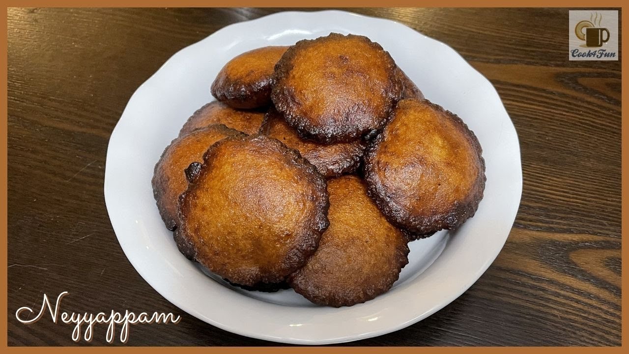 Neyyappam | Traditional Kerala Snack | Simple & Tasty Neyyappam Recipe ...