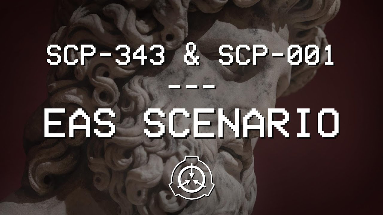 GOD AND THE GATE GUARDIAN - SCP-001 & SCP-343 EAS Scenario - YouTube