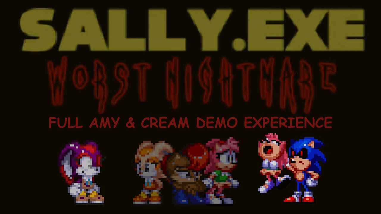 Sally.EXE: Worst Nightmare | AMY & CREAM DEMO (FULL GAMEPLAY) + Endings ...