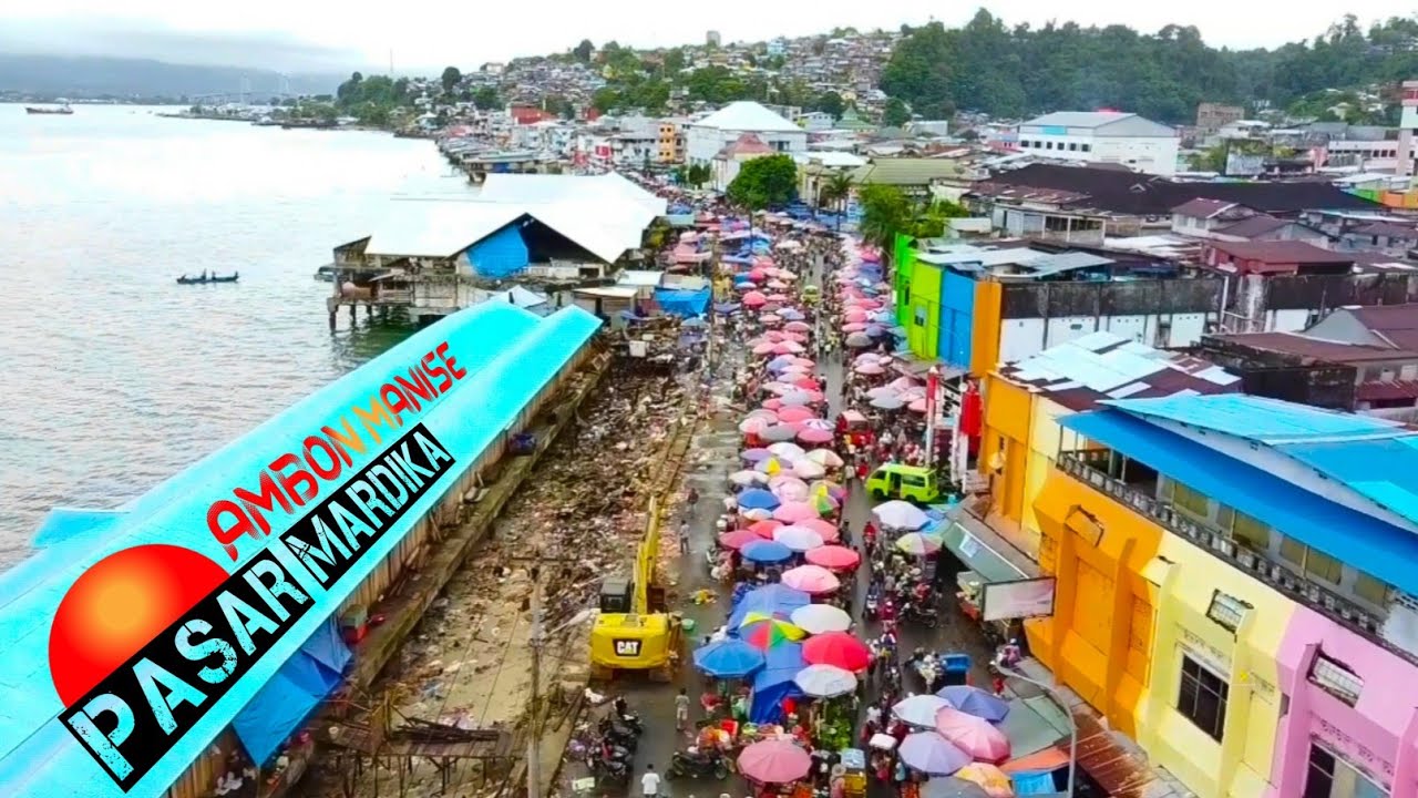 Pasar Mardika Kota Ambon 2020 Drone View Youtube