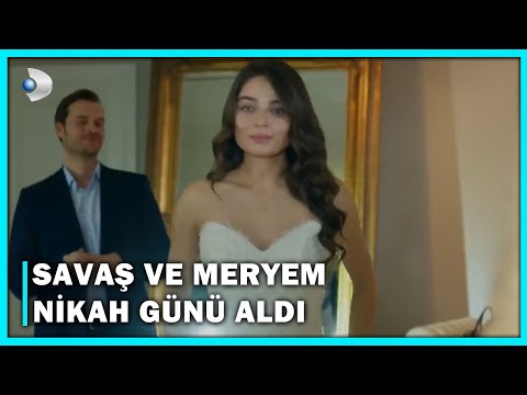 Savaş Ve Meryem Nikah Günü Aldı! - Meryem 28.Bölüm