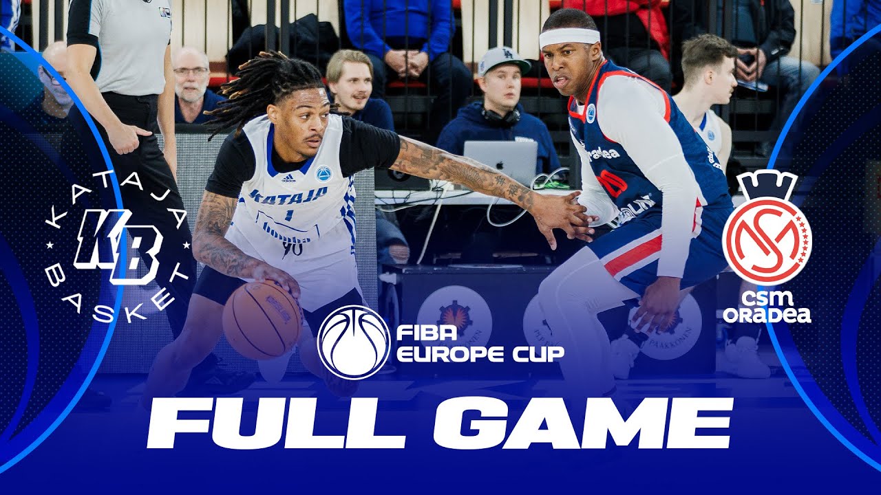 Kataja Basket v CSM CSU Oradea | Full Basketball Game | FIBA Europe Cup ...