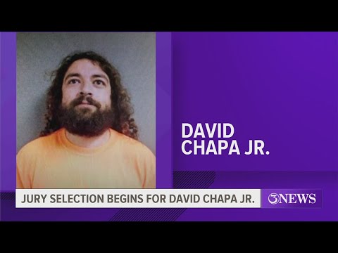 Jury selection begins for David Chapa Jr, man charged for 2021 murder ...