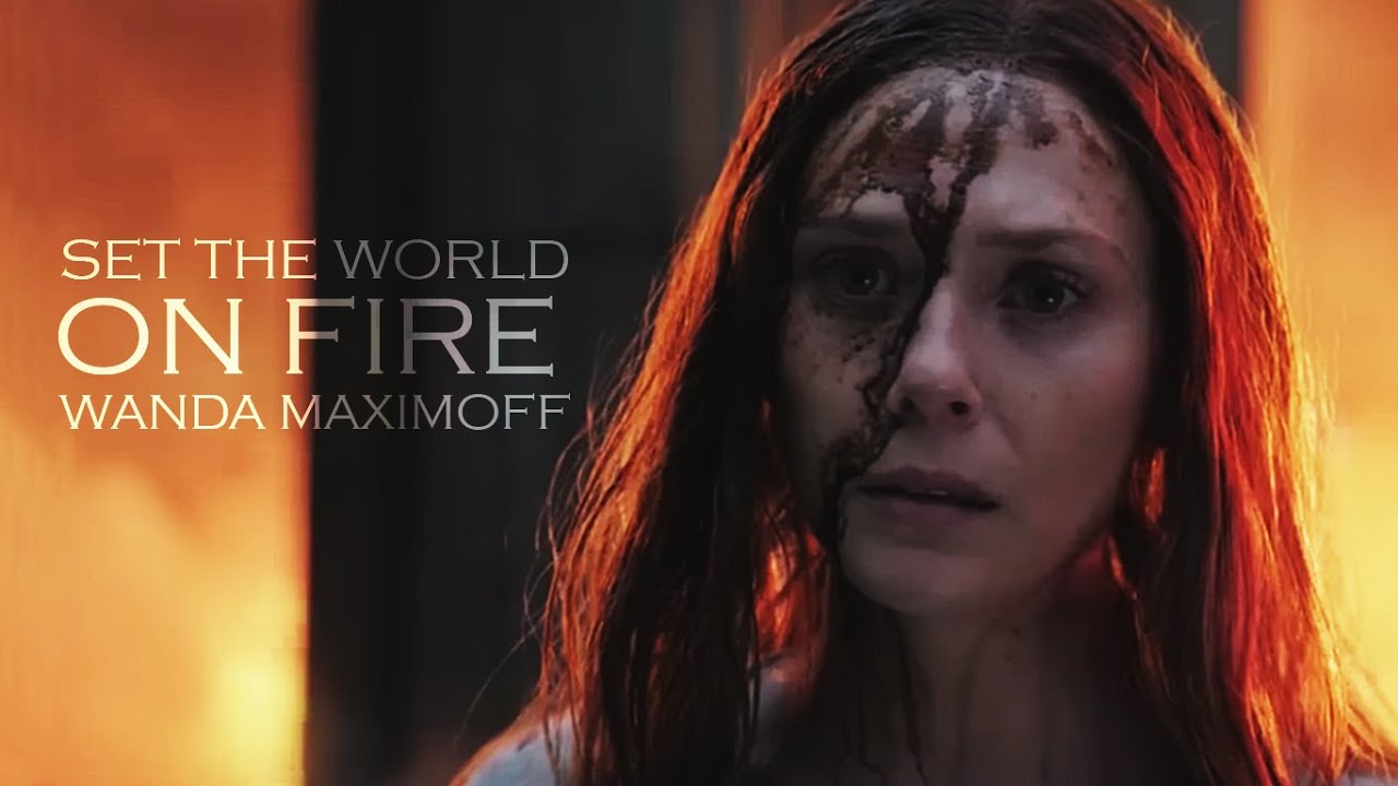 Wanda Maximoff | Set the world on fire - YouTube