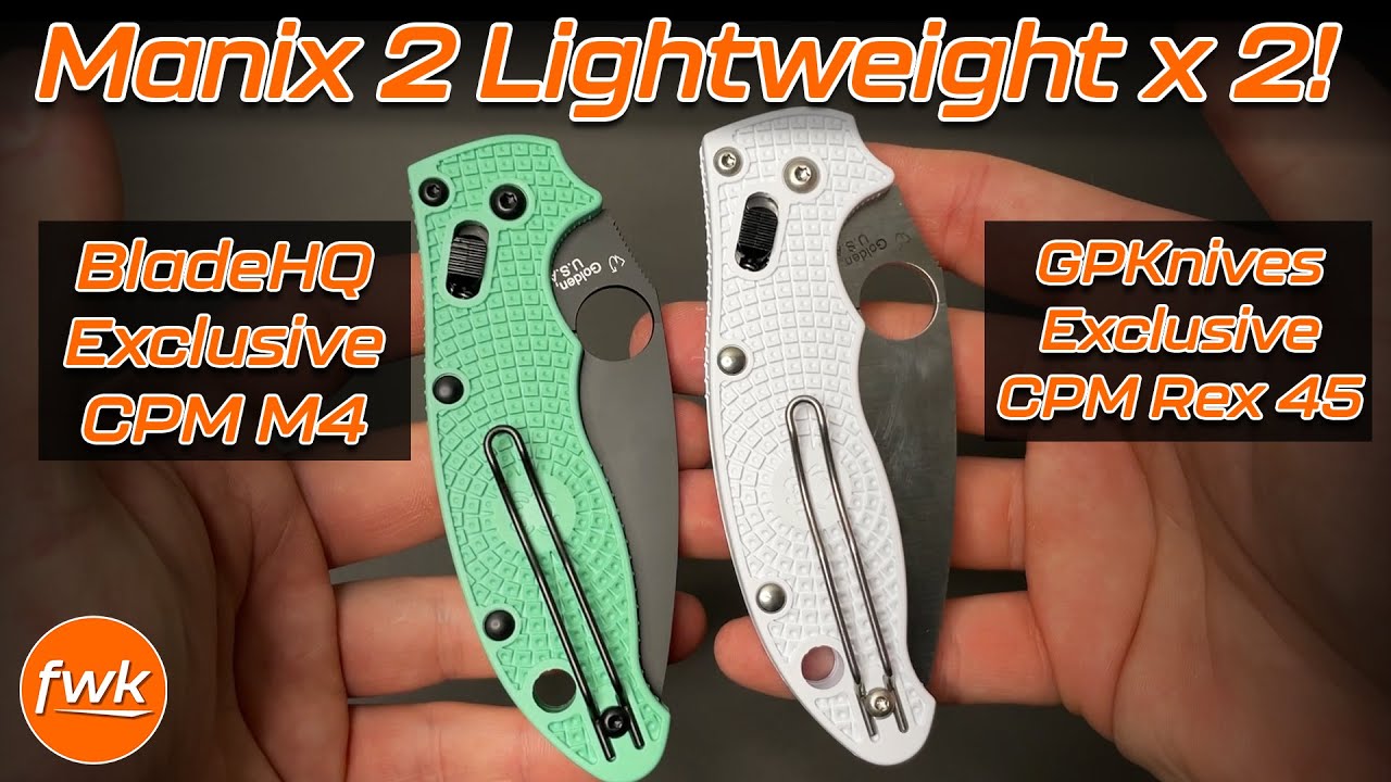 Manix 2 Lighweight Exclusives! BladeHQ CPM M4 & GPKnives CPM Rex 45 ...