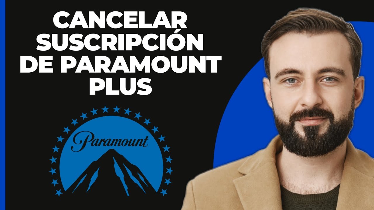 ¿Cómo cancelar la suscripción a Paramount Plus? - YouTube