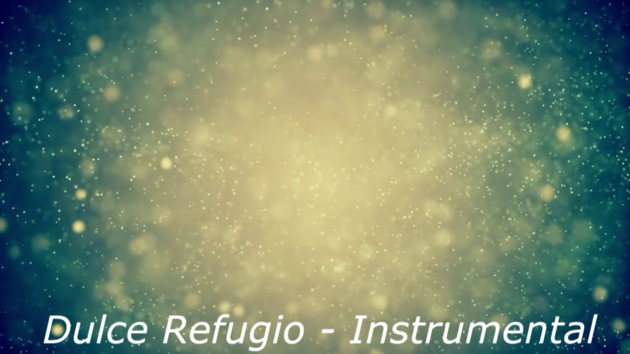 Dulce Refugio Instrumental - YouTube