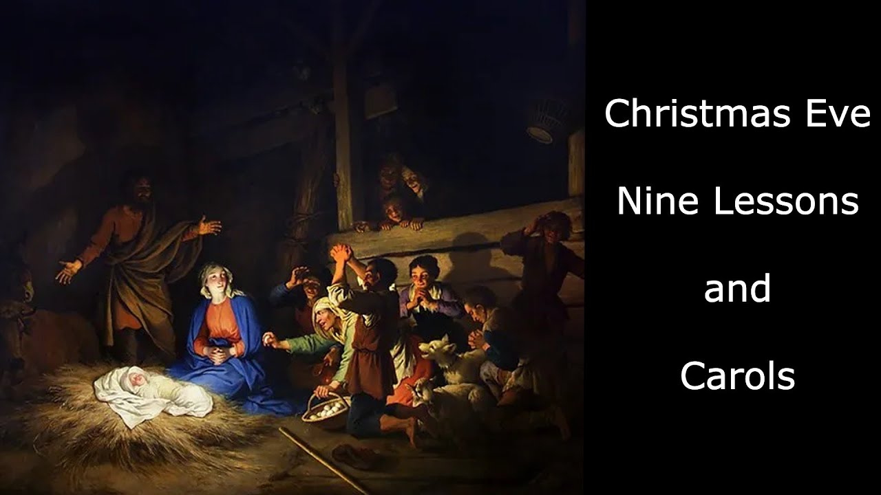 Christmas Eve: Nine Lessons & Carols | #christmas #advent #anglican ...