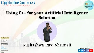 [CppIndiaCon 2023] Using C++ for your Artificial Intell... | Doovi