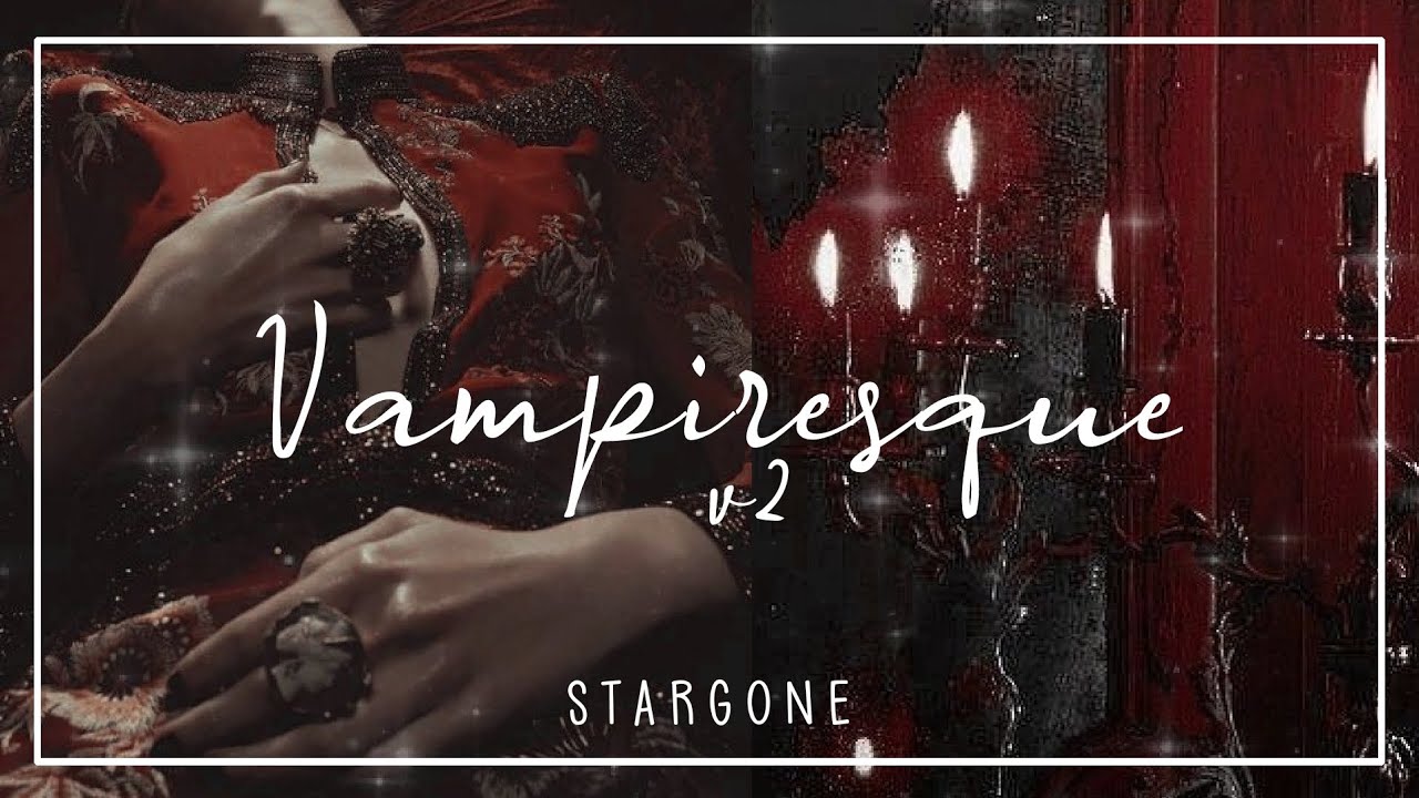 𝚟𝚊𝚖𝚙𝚒𝚛𝚎𝚜𝚚𝚞𝚎 || vampire beauty, aura, & fangs subliminal v2🍷 - YouTube