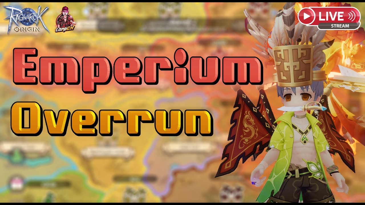 🔴Ragnarok Origin Global : EP.255 Emperium Overrun มาโลดๆ - YouTube