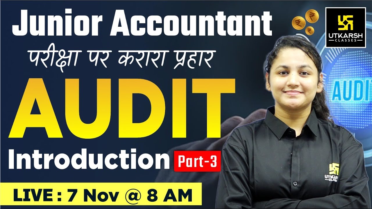 Auditing (अंकेक्षण) | Introduction |Jr. Accountant Exam 2023 | Pooja Ma'am |Utkarsh Commerce ...