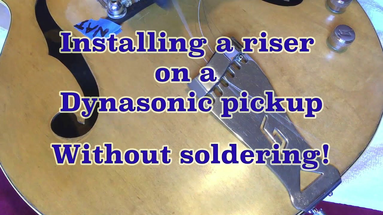 Installing pickup riser on a Dynasonic pickup without desoldering - YouTube