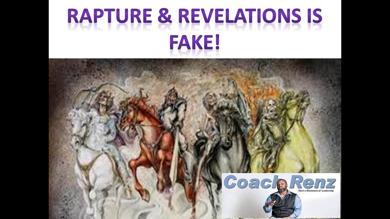 Rapture & The Book of Revelations is Fake News! - YouTube