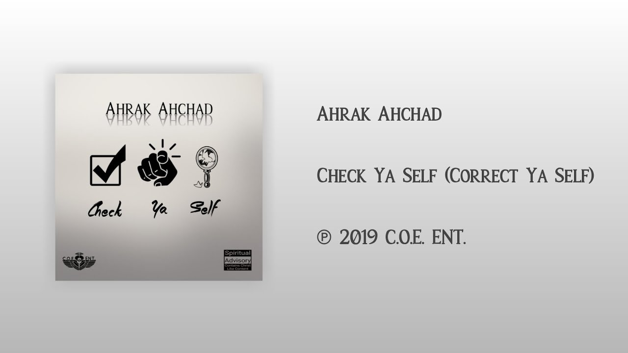 Ahrak Achad Check Ya Self Correct Ya Self - YouTube