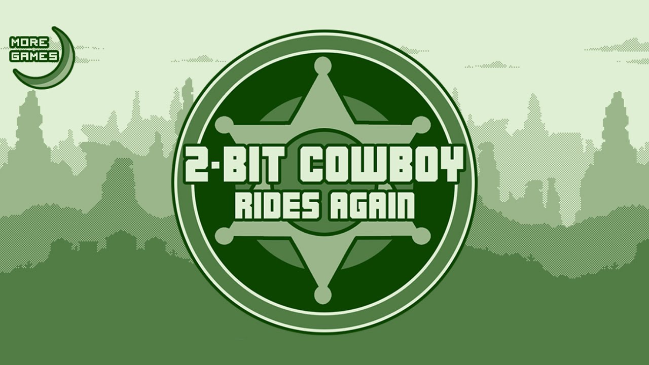 Official 2-bit Cowboy Rides Again (by Crescent Moon Games) Launch ...