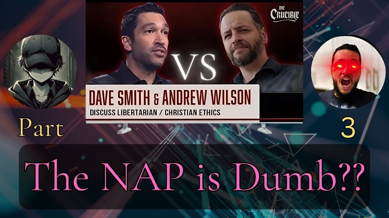 Reviewing the LEGENDARY Dave Smith v Andrew Wilson Debate Part 3 ...