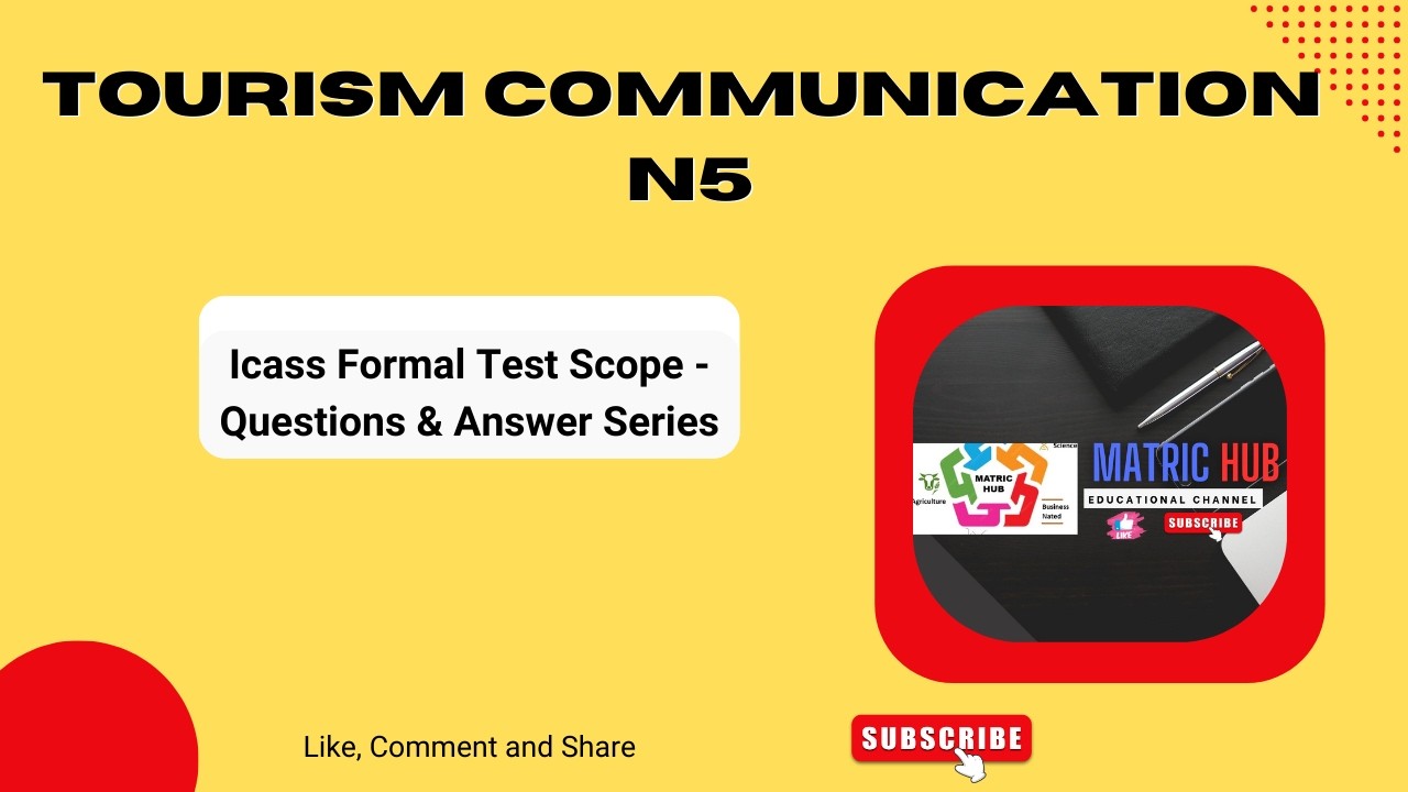 Tourism Communication N5: ICASS Formal Test Questions & Answer Series ...