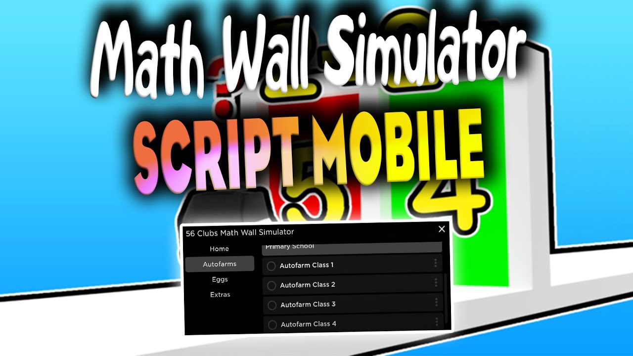 Math Wall Simulator script mobile – (Autofarm, AutoEggs) - YouTube