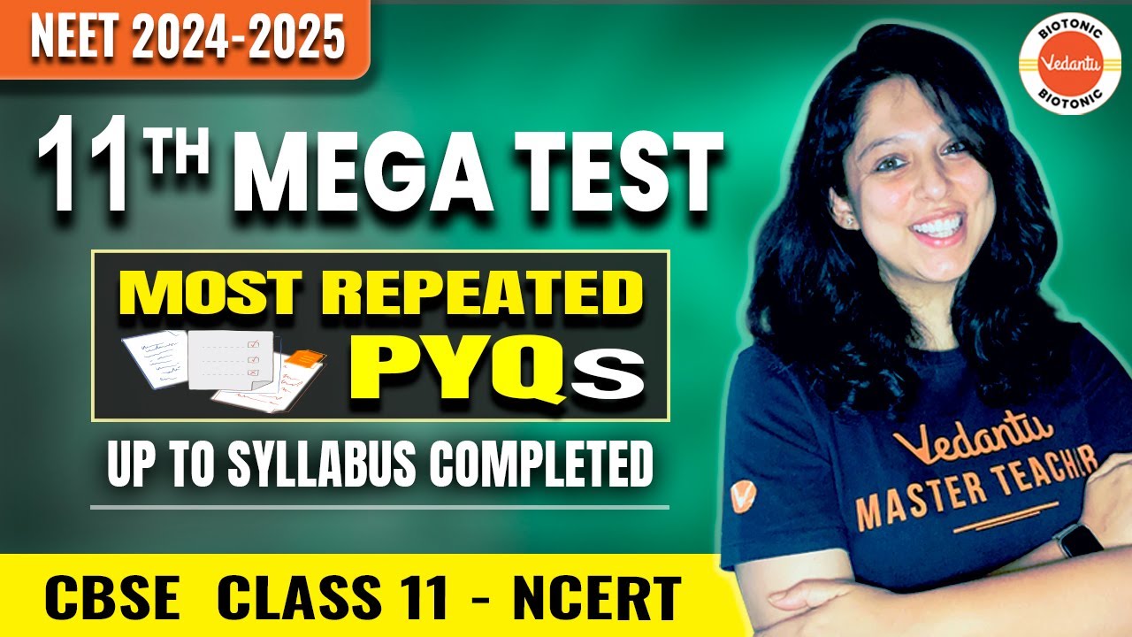 Class 11th Full Mega Test🔥🔥| Most Repeated PYQ🧾🔁| CBSE Class 11 Biology ...