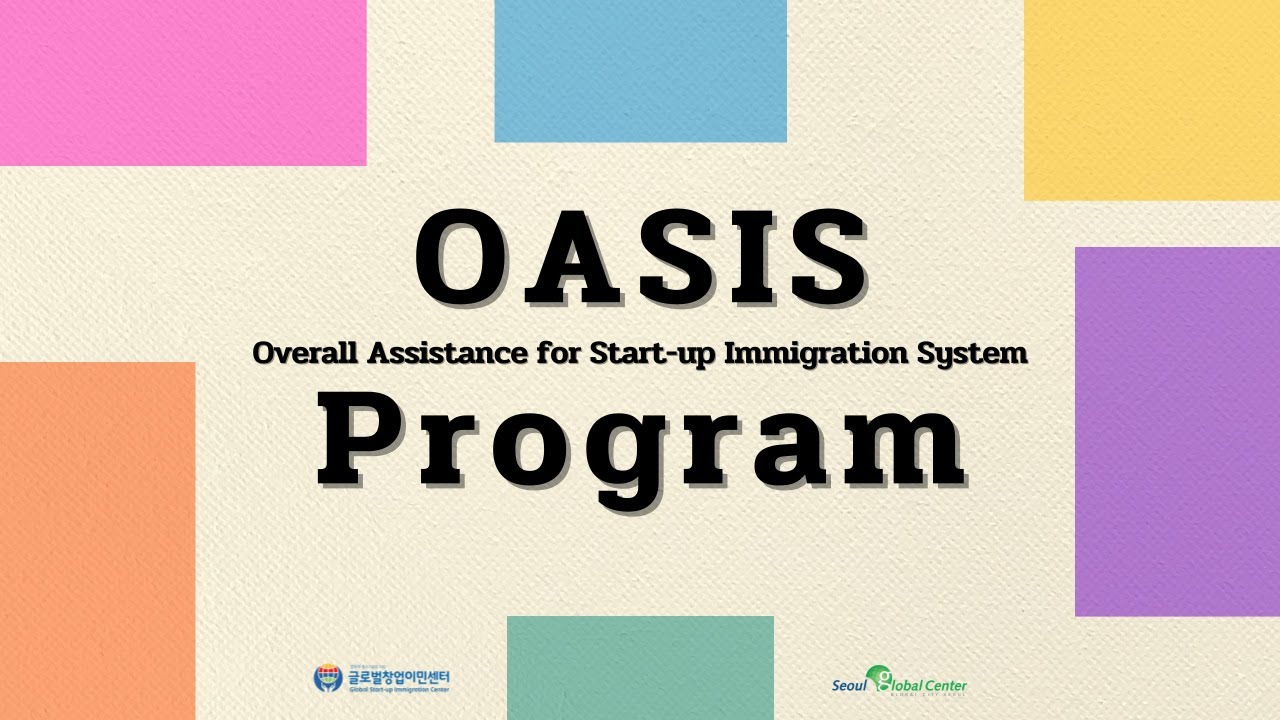 Do you wanna start your own business in Korea? [OASIS Program] - YouTube